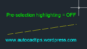 Pre Selection Highlight | AutoCAD Tips